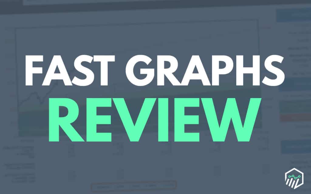 FAST Graphs Review - Is It Worth Paying For?