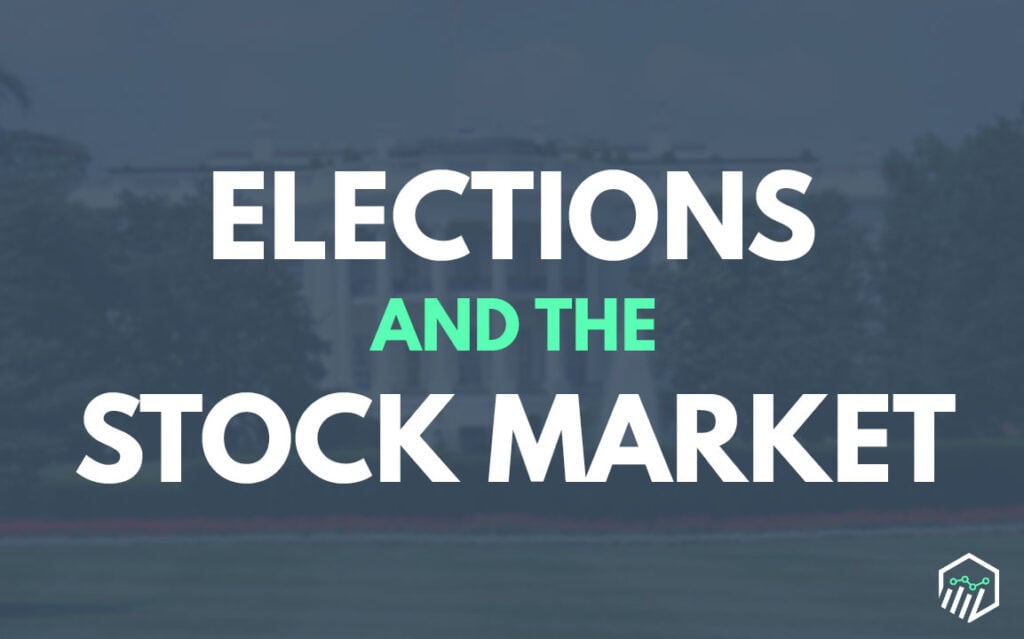 How Do Elections Affect the Stock Market? (Answered)